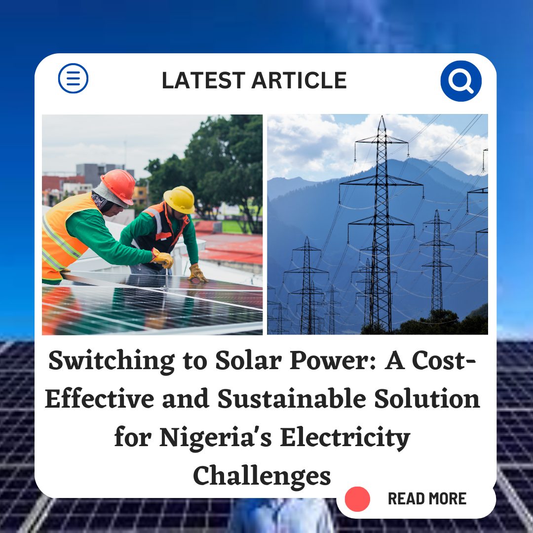 Solar Power: A Sustainable Solution for Nigeria’s Electricity Challenges. | Best Renewable ...